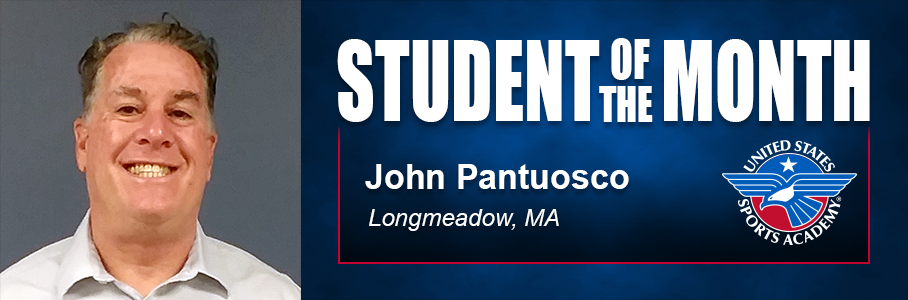 Student of the Month John Pantuosco Pursues Longtime Dream of Graduate ...